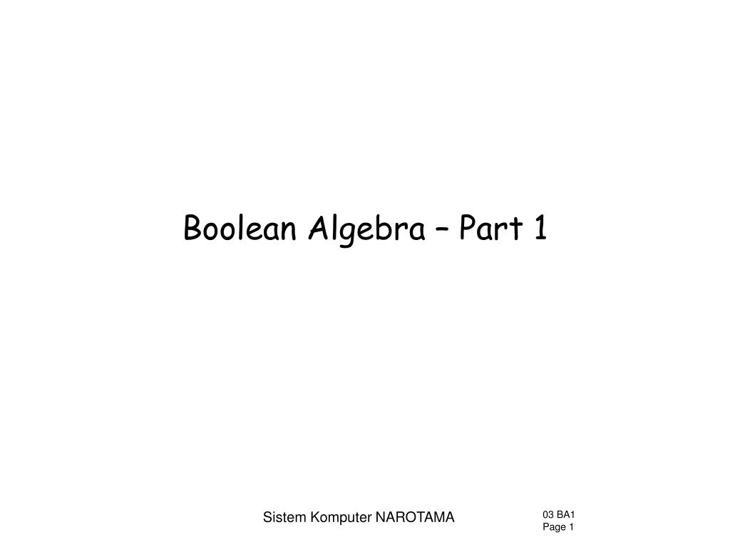 PPT - Boolean Algebra – Part 1 PowerPoint Presentation, free download ...