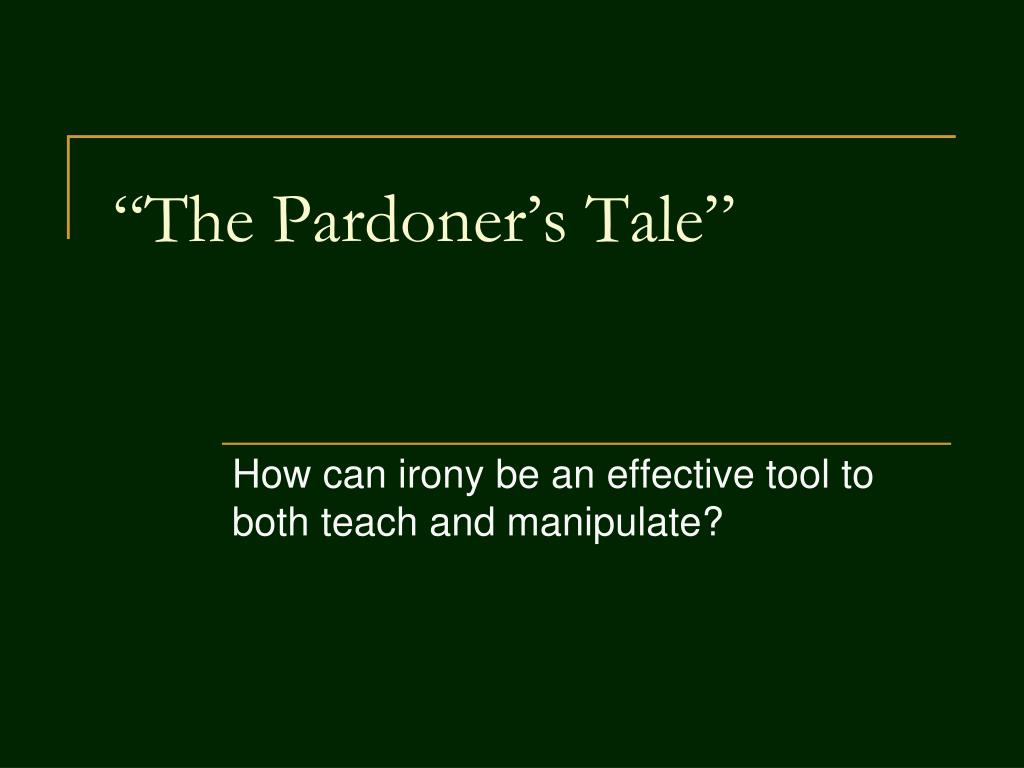 PPT - “The Pardoner’s Tale” PowerPoint Presentation, free download - ID ...