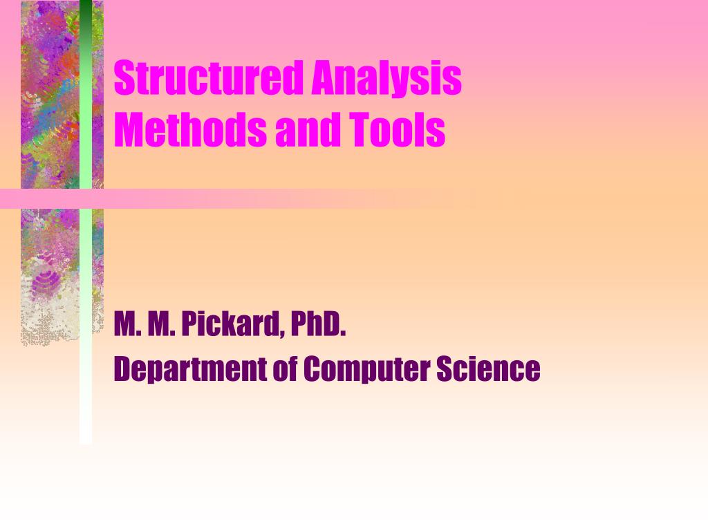 PPT - Structured Analysis Methods and Tools PowerPoint Presentation, free download - ID:5725216