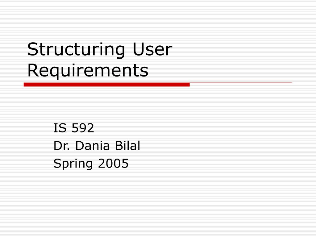 PPT - Structuring User Requirements PowerPoint Presentation, free ...