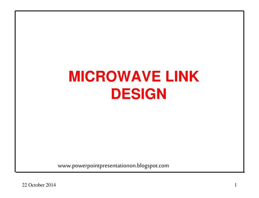 PPT - MICROWAVE LINK DESIGN PowerPoint Presentation, free download - ID ...