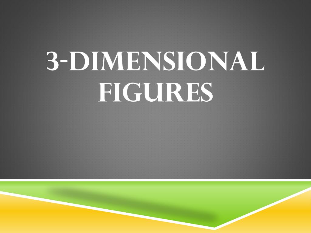PPT - 3-dimensional Figures PowerPoint Presentation, free download - ID ...