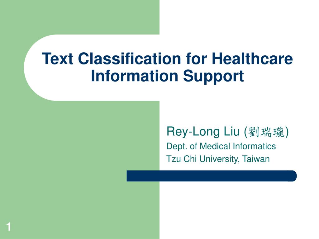 PPT - Text Classification for Healthcare Information Support PowerPoint ...