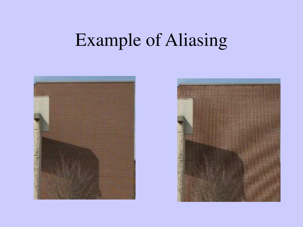 PPT - Example of Aliasing PowerPoint Presentation, free download - ID ...