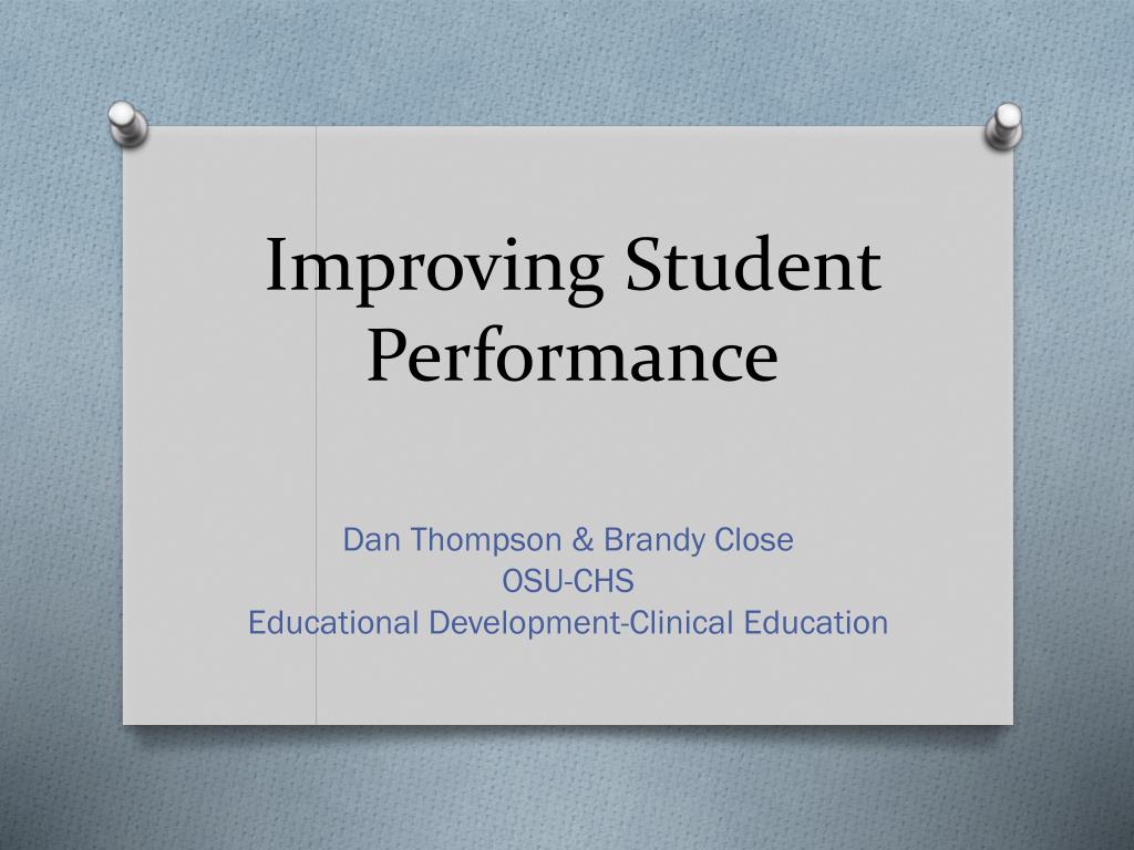PPT - Improving Student Performance PowerPoint Presentation, free ...