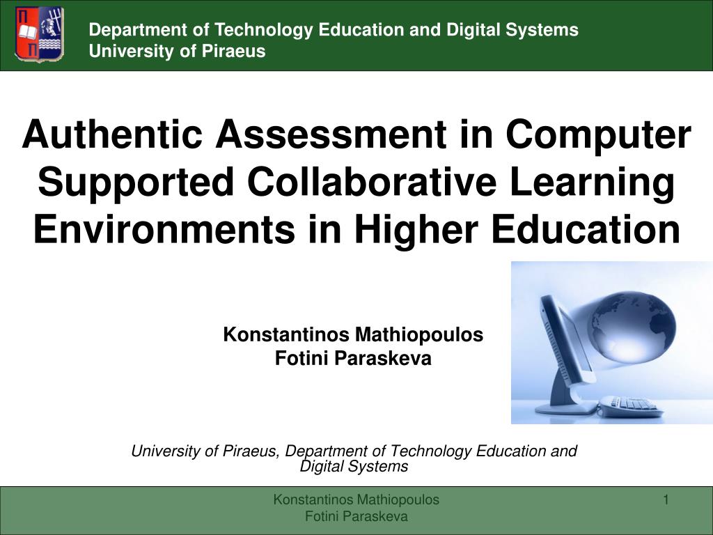 PPT - Authentic Assessment in Computer Supported Collaborative Learning ...