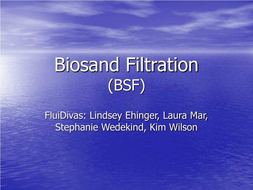 PPT - Biosand Filtration (BSF) PowerPoint Presentation, free download ...