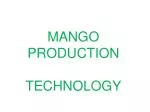 PPT - Mango Production PowerPoint Presentation, free download - ID:1152879