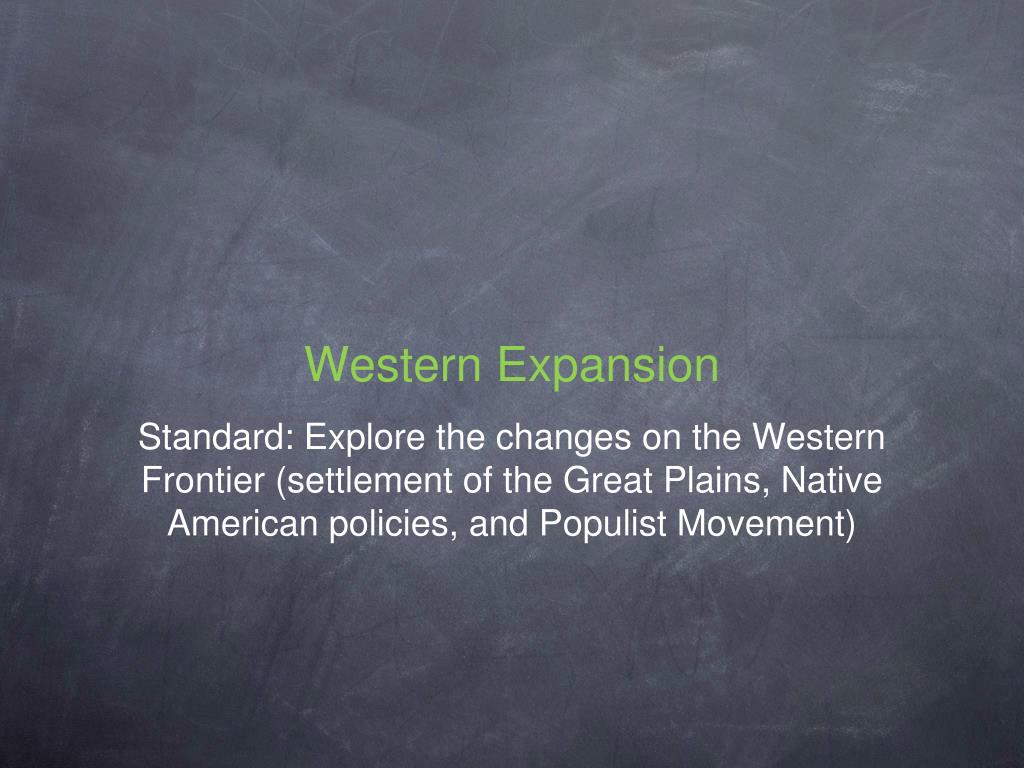 PPT - Western Expansion PowerPoint Presentation, free download - ID:5739965