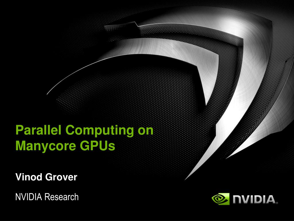 PPT - Parallel Computing on Manycore GPUs PowerPoint Presentation, free download - ID:5740369
