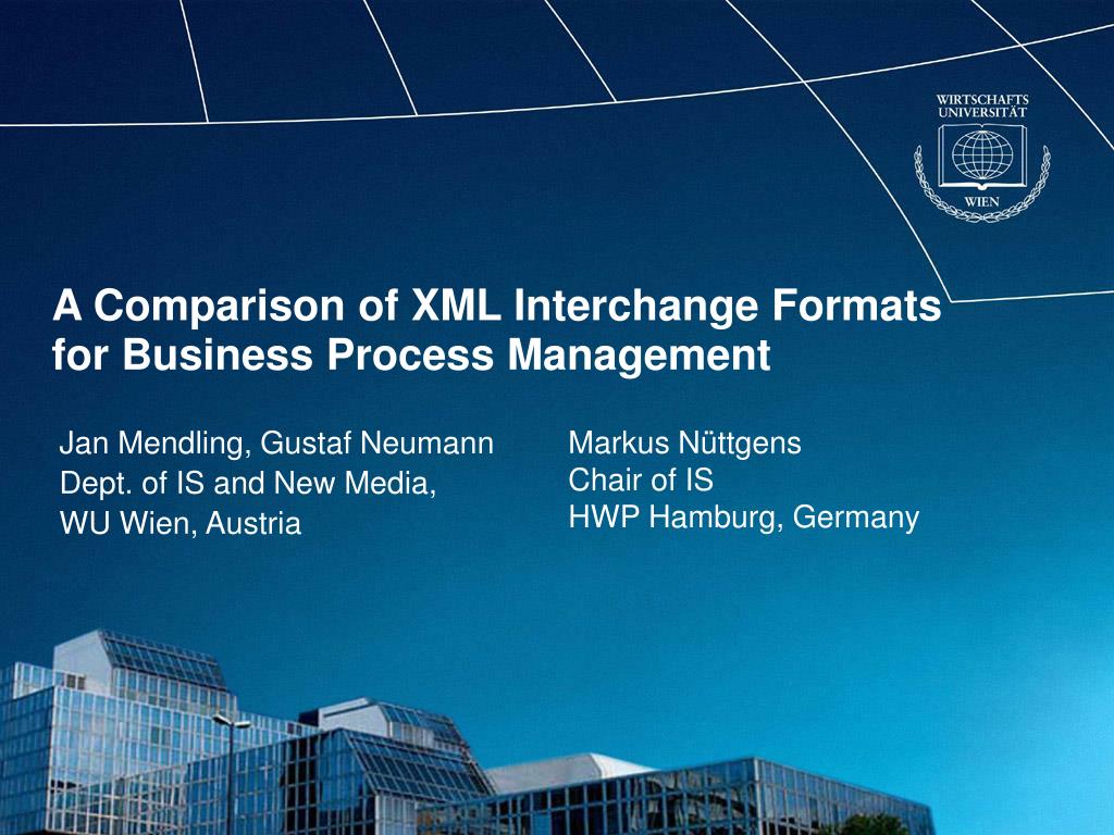 PPT - A Comparison of XML Interchange Formats for Business Process ...