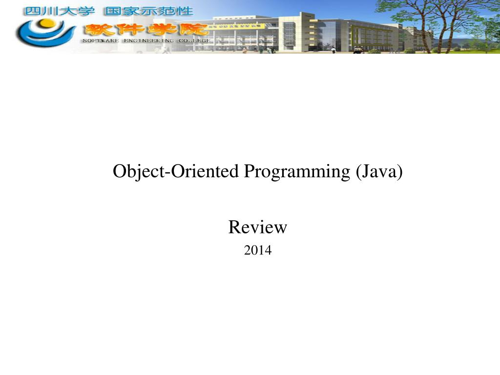 PPT - Object-Oriented Programming (Java) Review 201 4 PowerPoint Presentation - ID:5742427