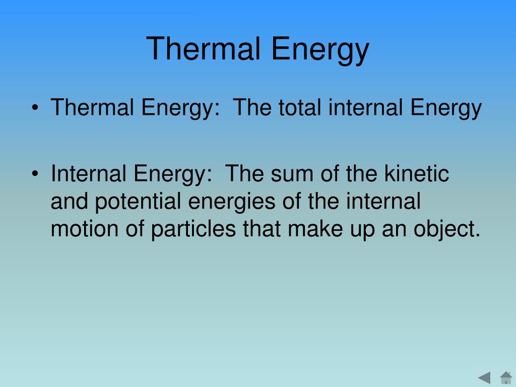 PPT - Thermal Energy PowerPoint Presentation, free download - ID:5743232