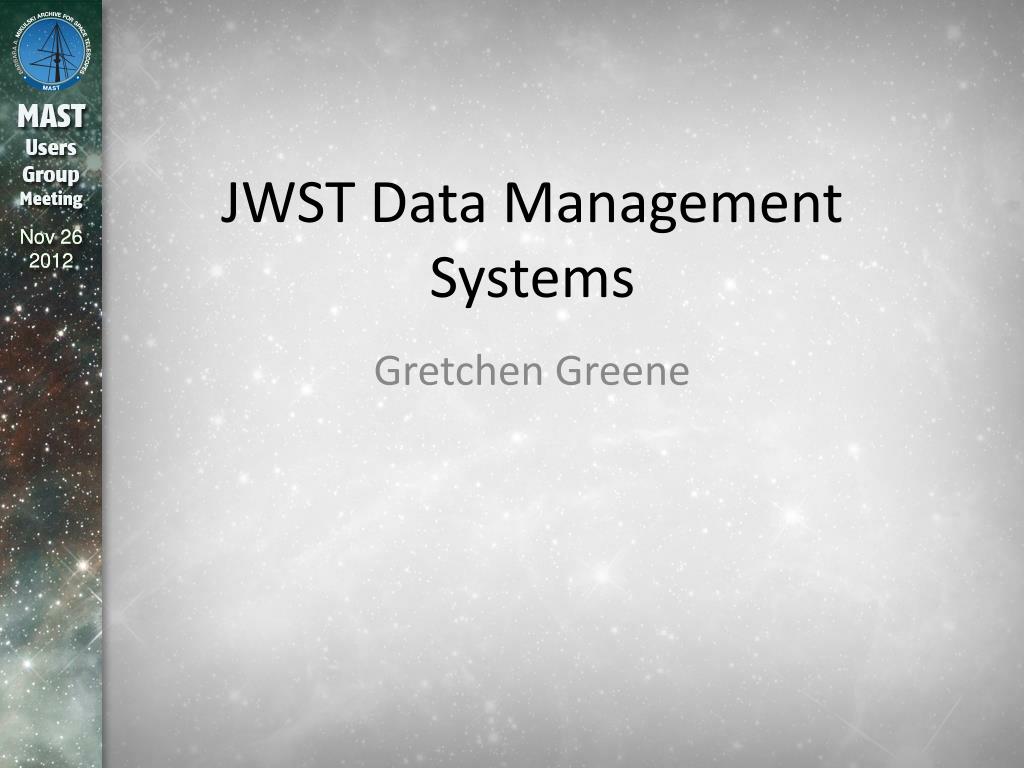 PPT - JWST Data Management Systems PowerPoint Presentation, free ...