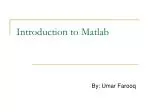 PPT - Introduction to MATLAB PowerPoint Presentation, free download ...