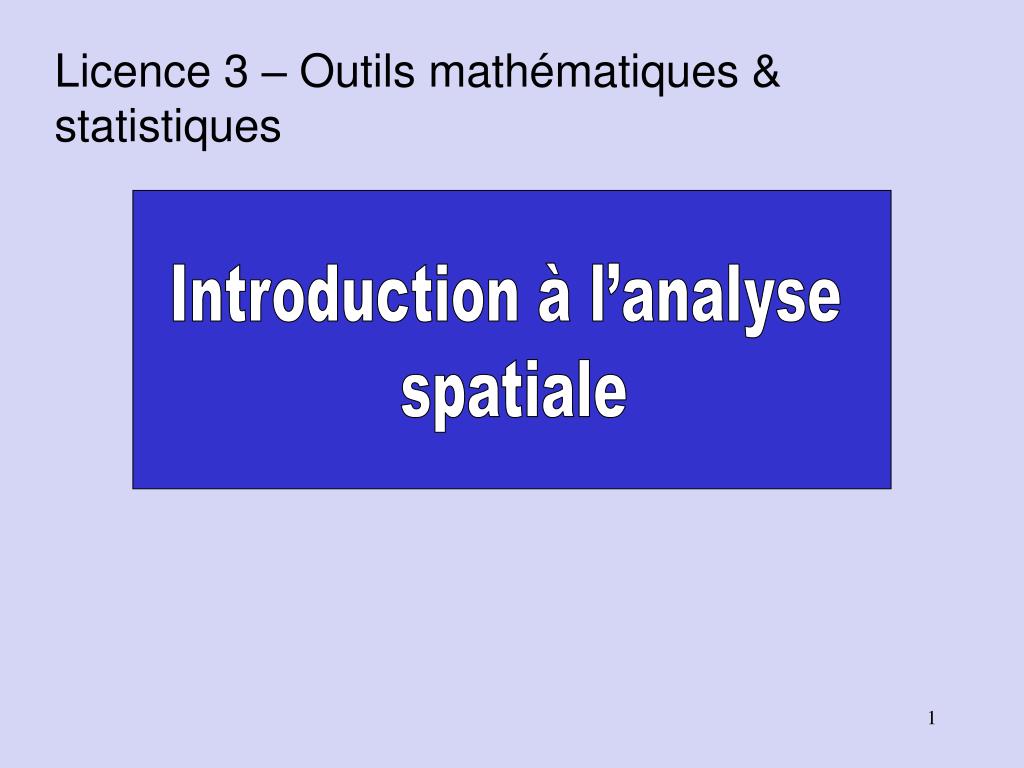 PPT - Introduction à l’analyse spatiale PowerPoint Presentation, free download - ID:5746962