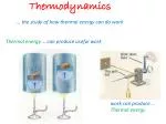 PPT - Thermodynamics PowerPoint Presentation, free download - ID:1563086