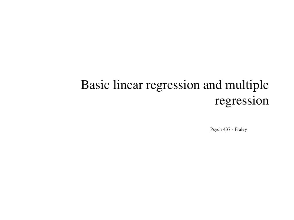 PPT - Basic linear regression and multiple regression PowerPoint ...