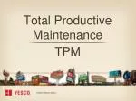 PPT - TOTAL PRODUCTIVE MAINTENANCE PowerPoint Presentation, free ...