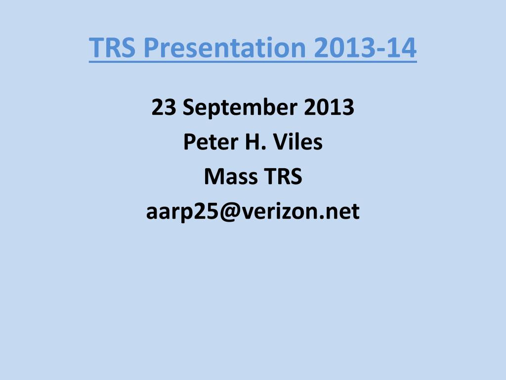 PPT - TRS Presentation 2013-14 PowerPoint Presentation, free download - ID:5749893
