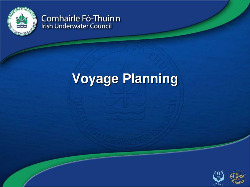 PPT - Voyage Planning PowerPoint Presentation, free download - ID:5750175
