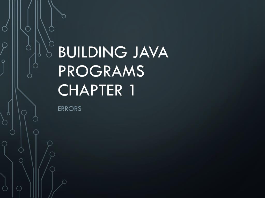 PPT - Building Java Programs Chapter 1 PowerPoint Presentation, free ...