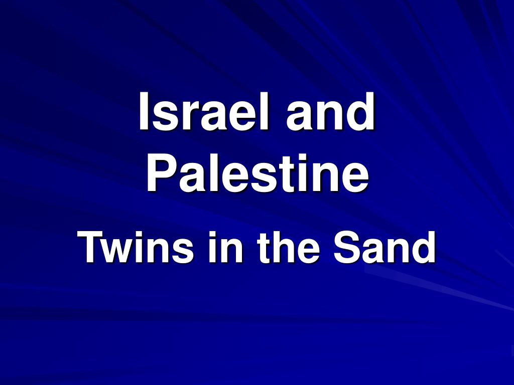 PPT - Israel and Palestine PowerPoint Presentation, free download - ID ...