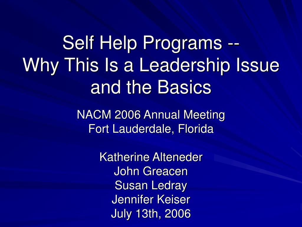 PPT - Self Help Programs -- Why This Is a Leadership Issue and the ...