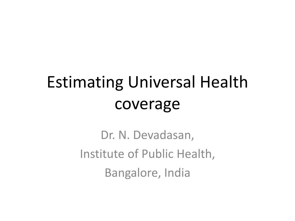 PPT - Estimating Universal Health coverage PowerPoint Presentation ...