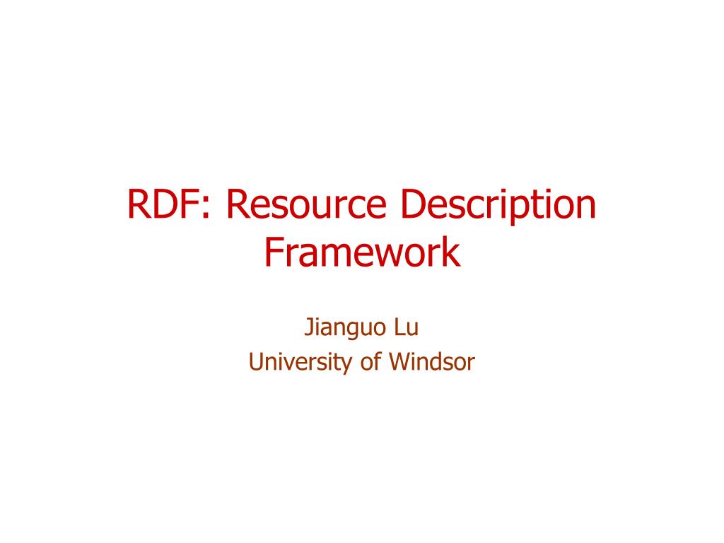 PPT - RDF: Resource Description Framework PowerPoint Presentation, free ...