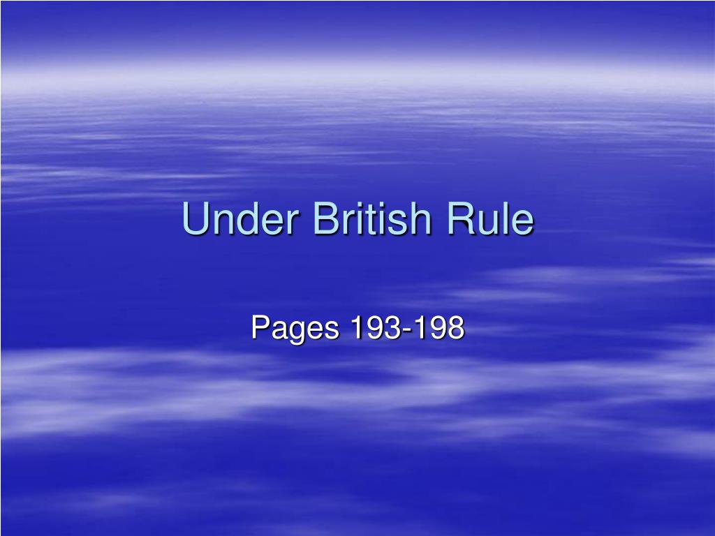 PPT - Under British Rule PowerPoint Presentation, free download - ID ...