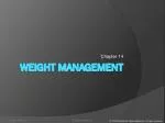 PPT - WEIGHT MANAGEMENT PowerPoint Presentation, free download - ID:6494243