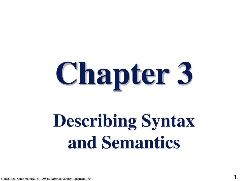 PPT - Chapter 3 Describing Syntax and Semantics PowerPoint Presentation ...