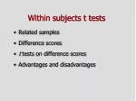 PPT - Presentation 6 Between- vs. Within-Subjects Designs PowerPoint ...