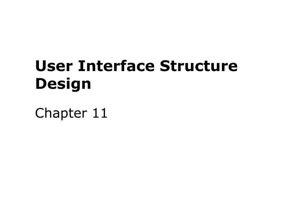 PPT - User Interface Structure Design PowerPoint Presentation, free ...
