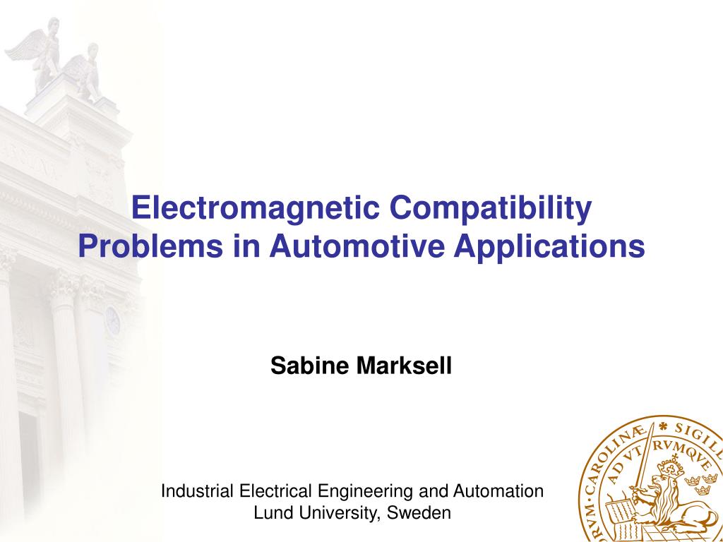 PPT - Electromagnetic Compatibility Problems in Automotive Applications ...