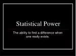 PPT - Statistical Power Calculations PowerPoint Presentation, free ...