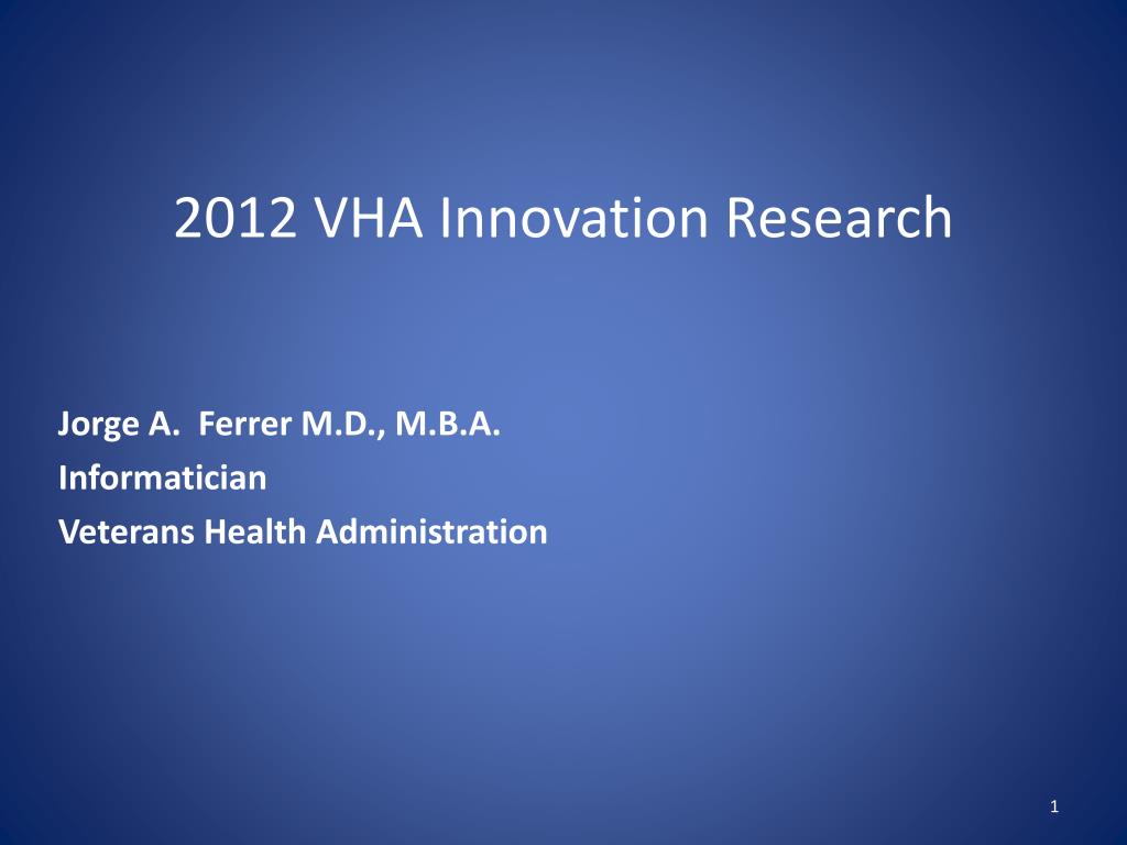 PPT - 2012 VHA Innovation Research PowerPoint Presentation, free ...