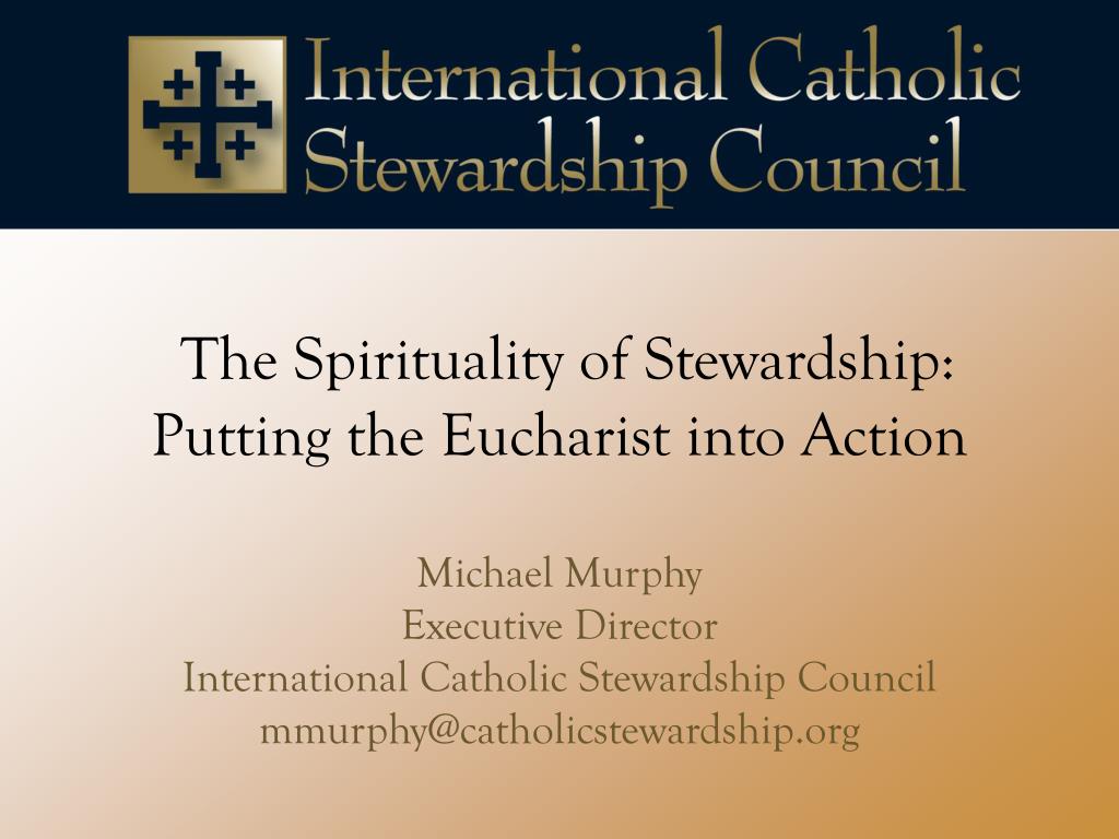PPT - The Spirituality of Stewardship: PowerPoint Presentation, free ...