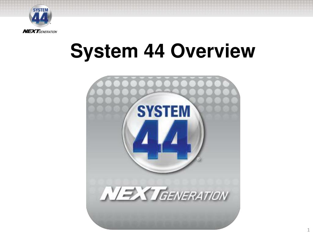 PPT - System 44 Overview PowerPoint Presentation, free download - ID ...
