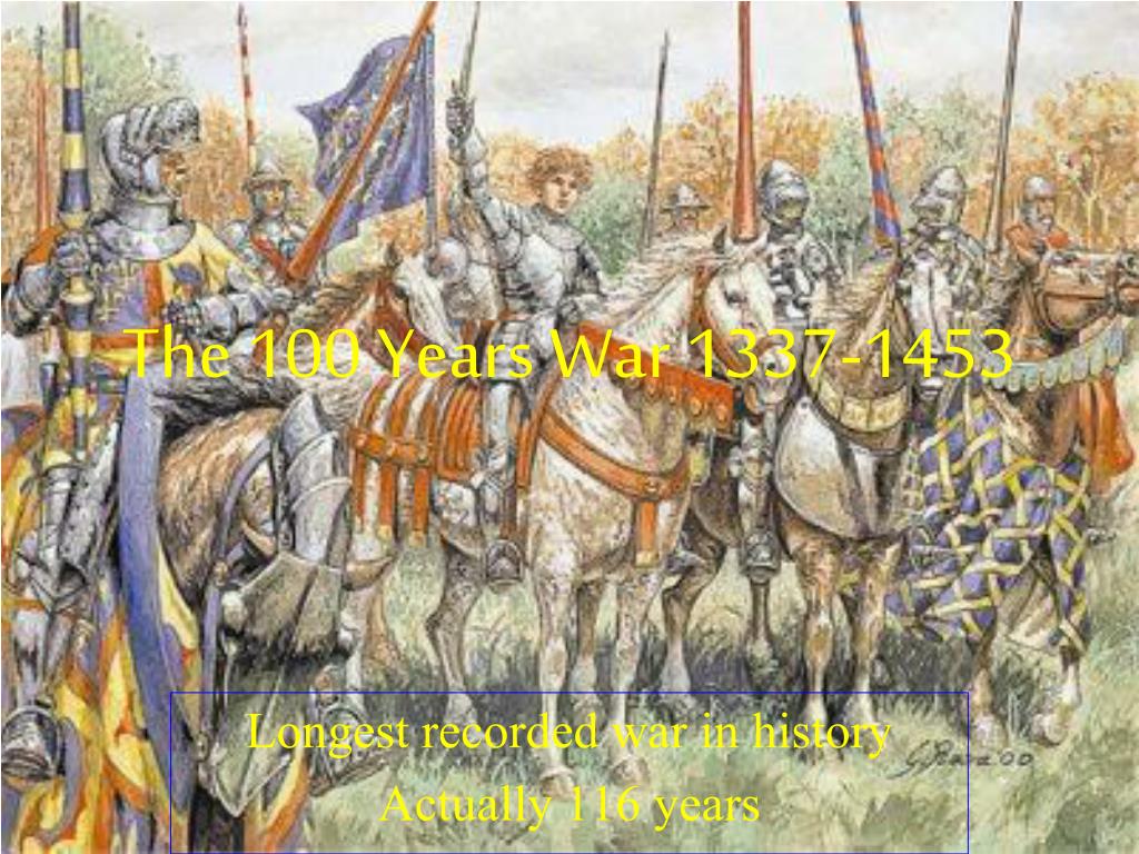 PPT - The 100 Years War 1337-1453 PowerPoint Presentation, free ...