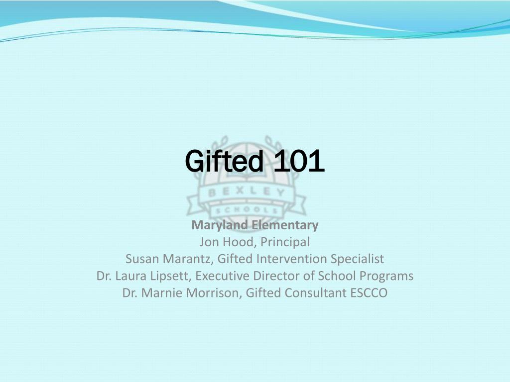 PPT - Gifted 101 PowerPoint Presentation, free download - ID:5757581