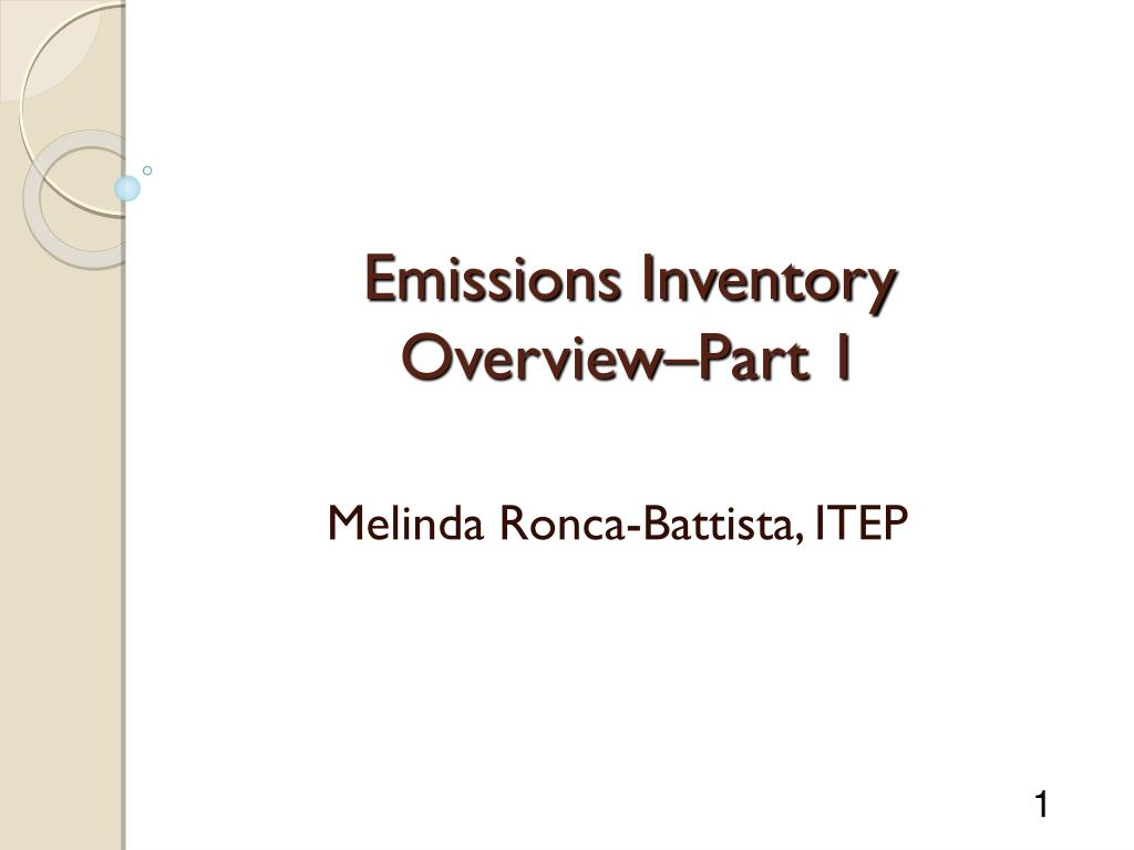 PPT - Emissions Inventory Overview–Part 1 PowerPoint Presentation, free ...