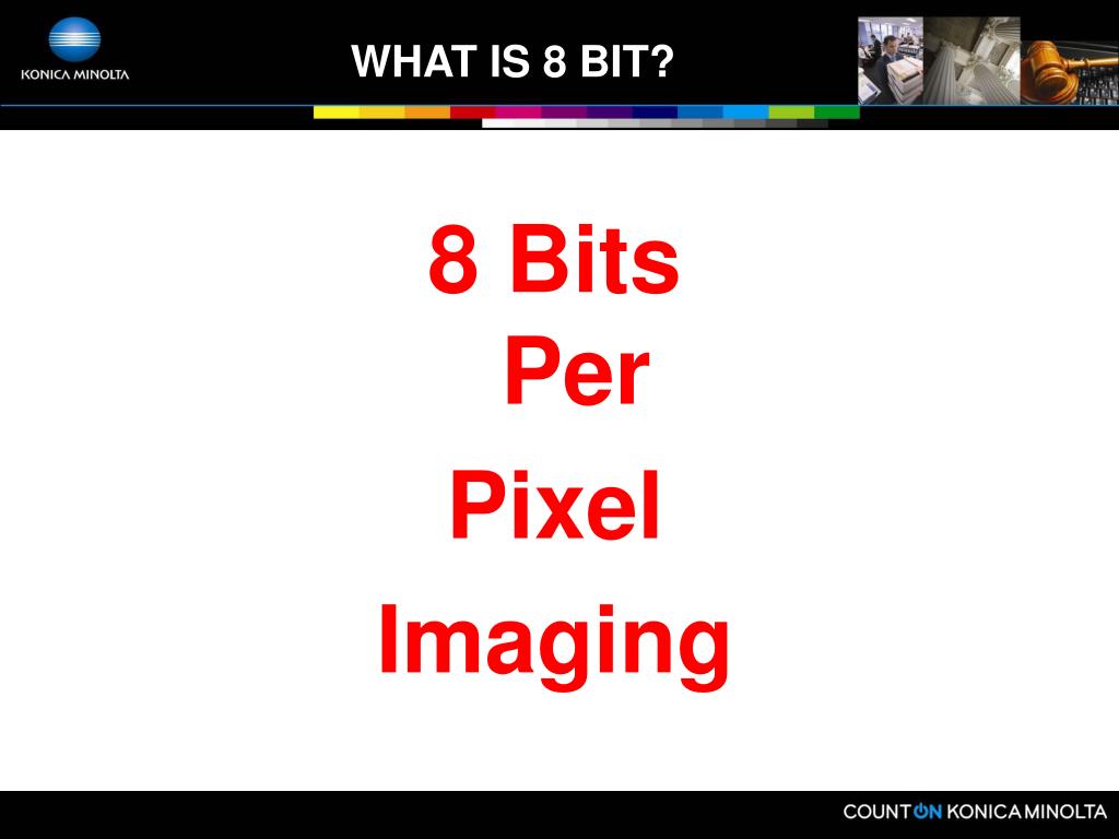 PPT - WHAT IS 8 BIT? PowerPoint Presentation, free download - ID:5758695