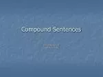 PPT - Compound Sentences PowerPoint Presentation, free download - ID ...