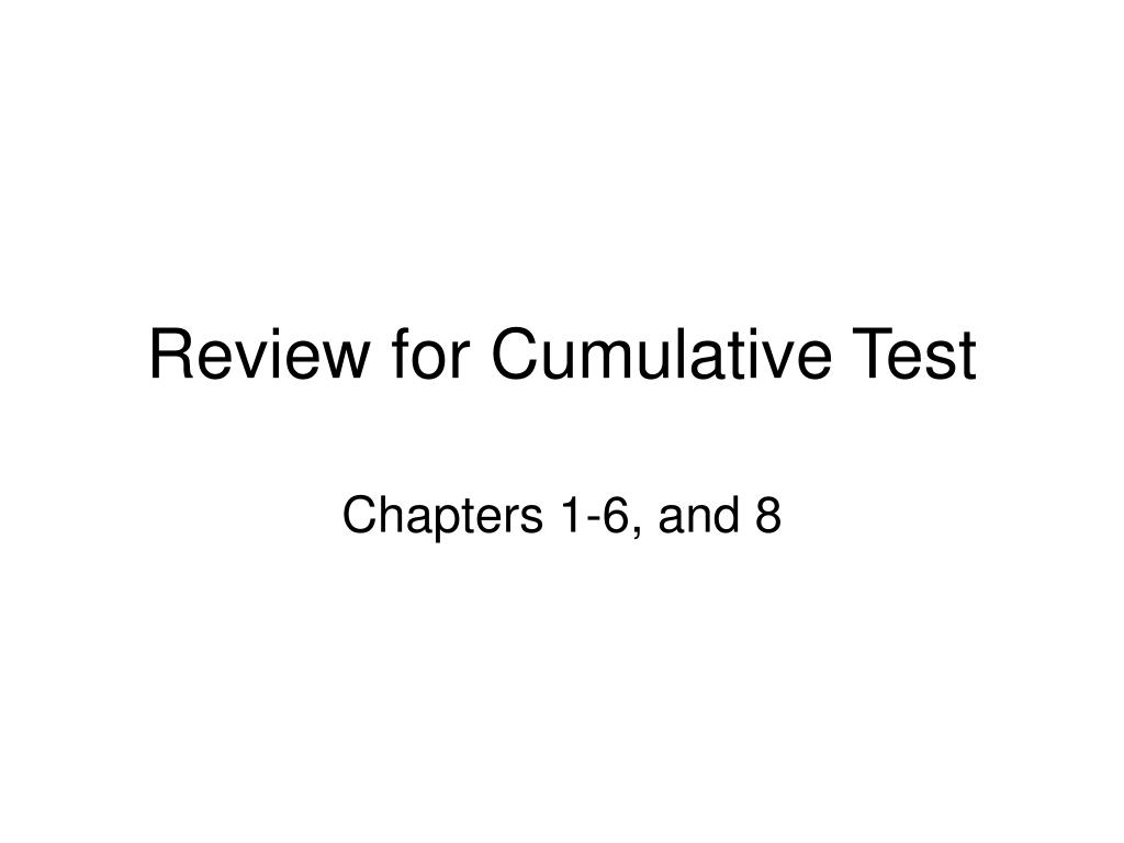 PPT - Review for Cumulative Test PowerPoint Presentation, free download ...