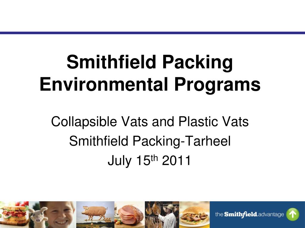 PPT - Smithfield Packing Environmental Programs PowerPoint Presentation ...