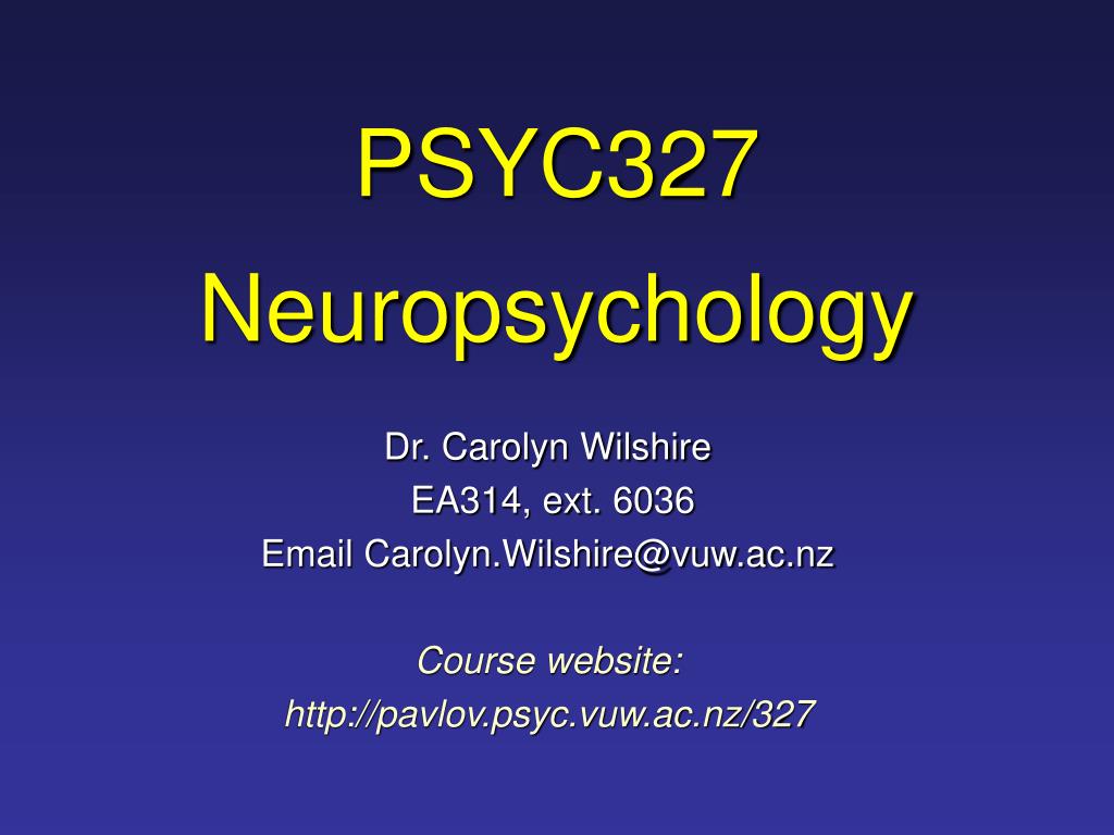 PPT - PSYC327 Neuropsychology PowerPoint Presentation, free download ...