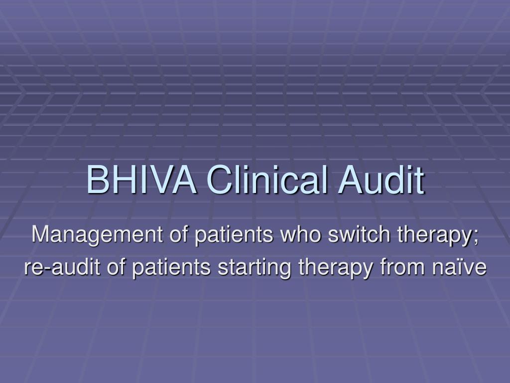 PPT - BHIVA Clinical Audit PowerPoint Presentation, free download - ID ...