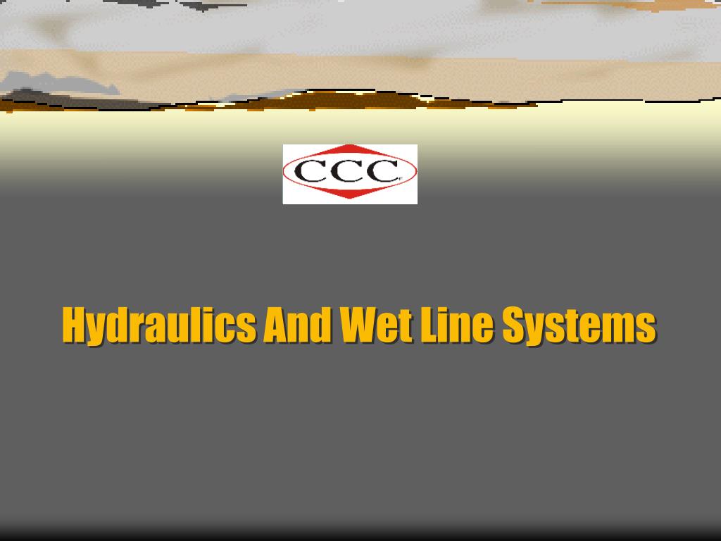PPT - Hydraulics And Wet Line Systems PowerPoint Presentation, free ...